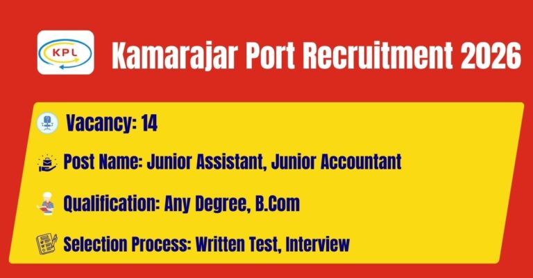 Kamarajar Port Recruitment 2026 14 Junior Assistant Posts; Apply Now ...