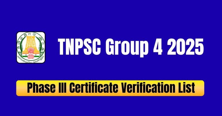 TNPSC Group 4 2025 Phase III Certificate Verification List - Tamilan guide