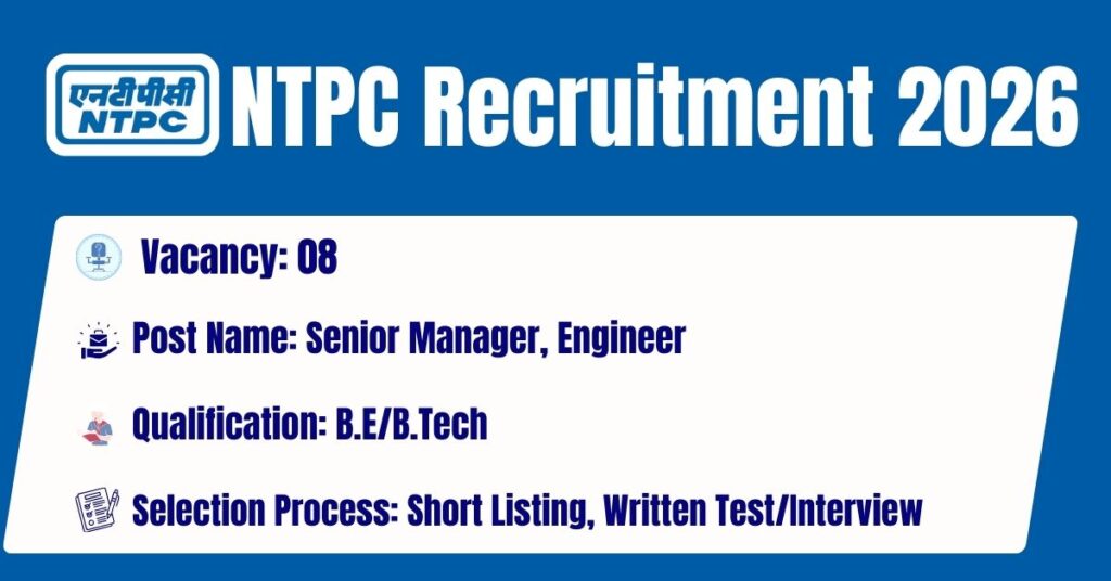 NTPC Recruitment 2026 08 Engineer Posts; Apply Now! - Tamilan guide